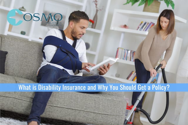 What Is Disability Insurance And Why You Should Get A Policy ...